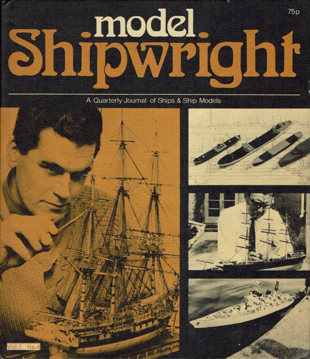 Model Shipwright Number 4 / Conway Maritime Press / 1973 – Hampton ...